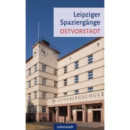 Leipziger Spazierg&auml;nge. Ostvorstadt
