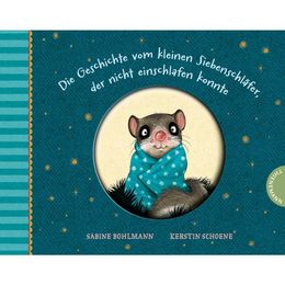 Die Geschichte vom kleinen Siebenschl&auml;fer, der nicht einschlafen konnte