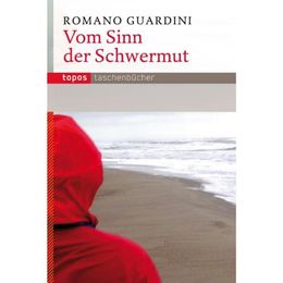 Vom Sinn der Schwermut