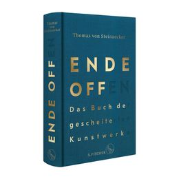 Ende offen - Das Buch der gescheiterten Kunstwerke
