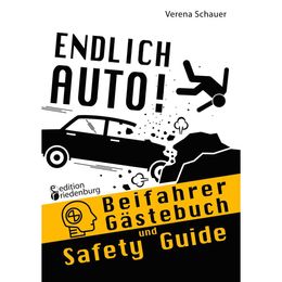 Endlich Auto! Beifahrer G&auml;stebuch und Safety Guide