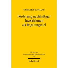 F&ouml;rderung nachhaltiger Investitionen als Regelungsziel