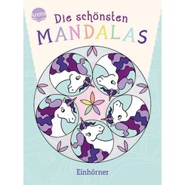 Die sch&ouml;nsten Mandalas. Einh&ouml;rner