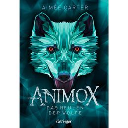 Oetinger Animox 01. Das Heulen der W&ouml;lfe