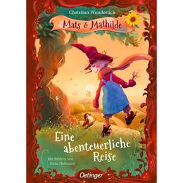Oetinger Mats und Mathilde 2. Eine abenteuerliche Reise