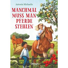 Manchmal muss man Pferde stehlen