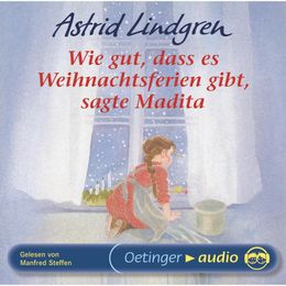 Oetinger Wie gut, dass es Weihnachtsferien gibt, sagte Madita