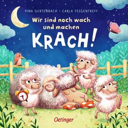 Oetinger Wir sind noch wach und machen Krach!