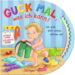 Oetinger Guck mal, was ich kann! Ich zieh mich schon alleine an!