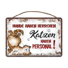 Mini-Metallschild &raquo;Katzen haben Personal&laquo;