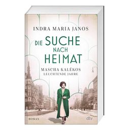 dtv Verlagsgesellschaft Die Suche nach Heimat