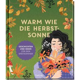 Warm wie die Herbstsonne
