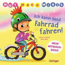 Oetinger Mut-Mach-Minis. Ich kann bald Fahrrad fahren!