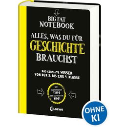 Big Fat Notebook - Alles, was du f&uuml;r Geschichte brauchst