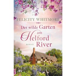 dtv Verlagsgesellschaft Der wilde Garten am Helford River