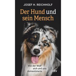 dtv Verlagsgesellschaft Der Hund und sein Mensch