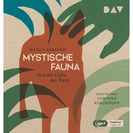 Mystische Fauna. Von der Liebe der Tiere