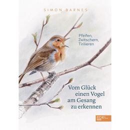 EDEL BOOKS Vom Gl&uuml;ck einen Vogel am Gesang zu erkennen