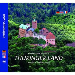 Erlebnisreise durch das TH&Uuml;RINGER LAND mit der Klassikerstra&szlig;e