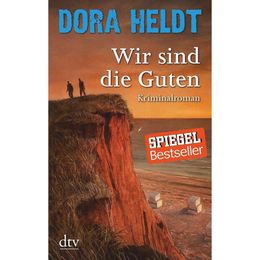 dtv Verlagsgesellschaft Wir sind die Guten