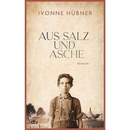 dtv Verlagsgesellschaft Aus Salz und Asche