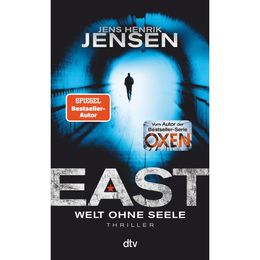 dtv Verlagsgesellschaft EAST. Welt ohne Seele
