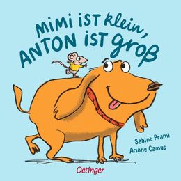 Oetinger Mimi ist klein, Anton ist gro&szlig;