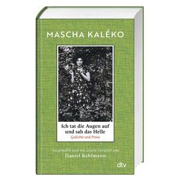 dtv Verlagsgesellschaft Ich tat die Augen auf und sah das Helle