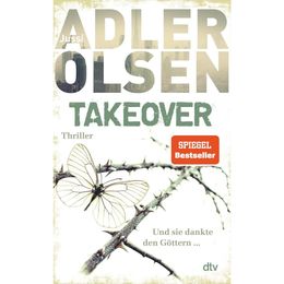dtv Verlagsgesellschaft TAKEOVER. Und sie dankte den G&ouml;ttern ...