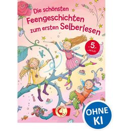 Die sch&ouml;nsten Feengeschichten zum ersten Selberlesen