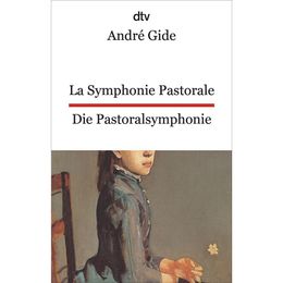 La Symphonie pastorale. Die Pastoralsymphonie