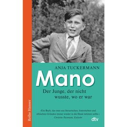 dtv Verlagsgesellschaft Mano Der Junge, der nicht wusste, wo er war