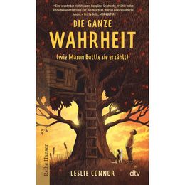 dtv Verlagsgesellschaft Die ganze Wahrheit (wie Mason Buttle sie erz&auml;hlt)