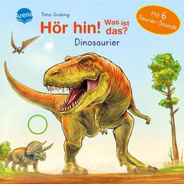 H&ouml;r hin! Was ist das? Dinosaurier