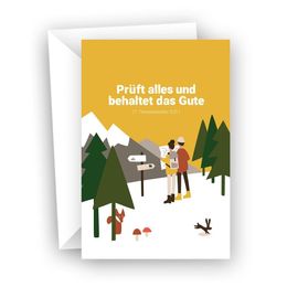 Pr&uuml;ft alles und behaltet das Gute! (1. Thessalonicher 5,21)