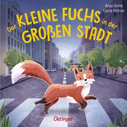 Oetinger Der kleine Fuchs in der gro&szlig;en Stadt