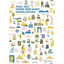Alles, was Kinder &uuml;ber Kunst wissen sollten