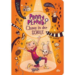 dtv Verlagsgesellschaft Penny Pepper 03 - Chaos in der Schule