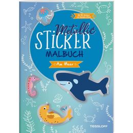 Tessloff Verlag Metallic-Sticker Malbuch. Am Meer
