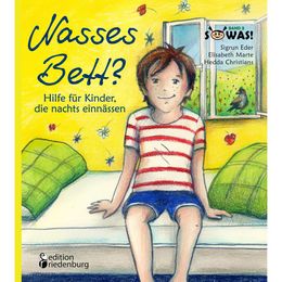 Nasses Bett? Hilfe f&uuml;r Kinder, die nachts einn&auml;ssen