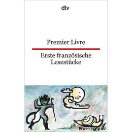 dtv Verlagsgesellschaft Erste franz&ouml;sische Lesest&uuml;cke / Premier Livre