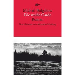 dtv Verlagsgesellschaft Die wei&szlig;e Garde