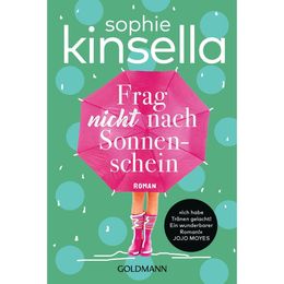 Frag nicht nach Sonnenschein