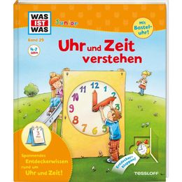 Tessloff Verlag WAS IST WAS Junior Band 29. Uhr und Zeit verstehen
