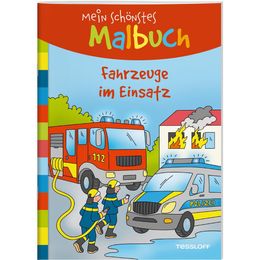 Tessloff Verlag Mein sch&ouml;nstes Malbuch. Fahrzeuge im Einsatz