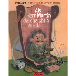 Oetinger Als Herr Martin durchsichtig wurde