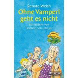 dtv Verlagsgesellschaft Ohne Vamperl geht es nicht