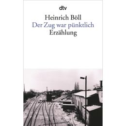 dtv Verlagsgesellschaft Der Zug war p&uuml;nktlich