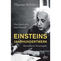 dtv Verlagsgesellschaft Einsteins Jahrhundertwerk
