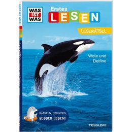 Tessloff Verlag WAS IST WAS Erstes Lesen. Leser&auml;tsel Wale und Delfine